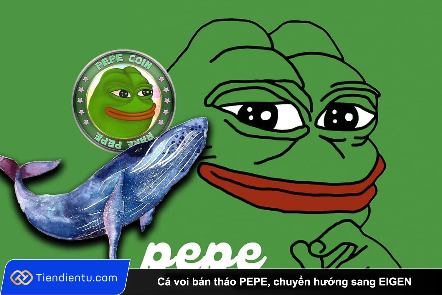 Cá voi bán tháo PEPE, chuyển hướng sang EIGEN